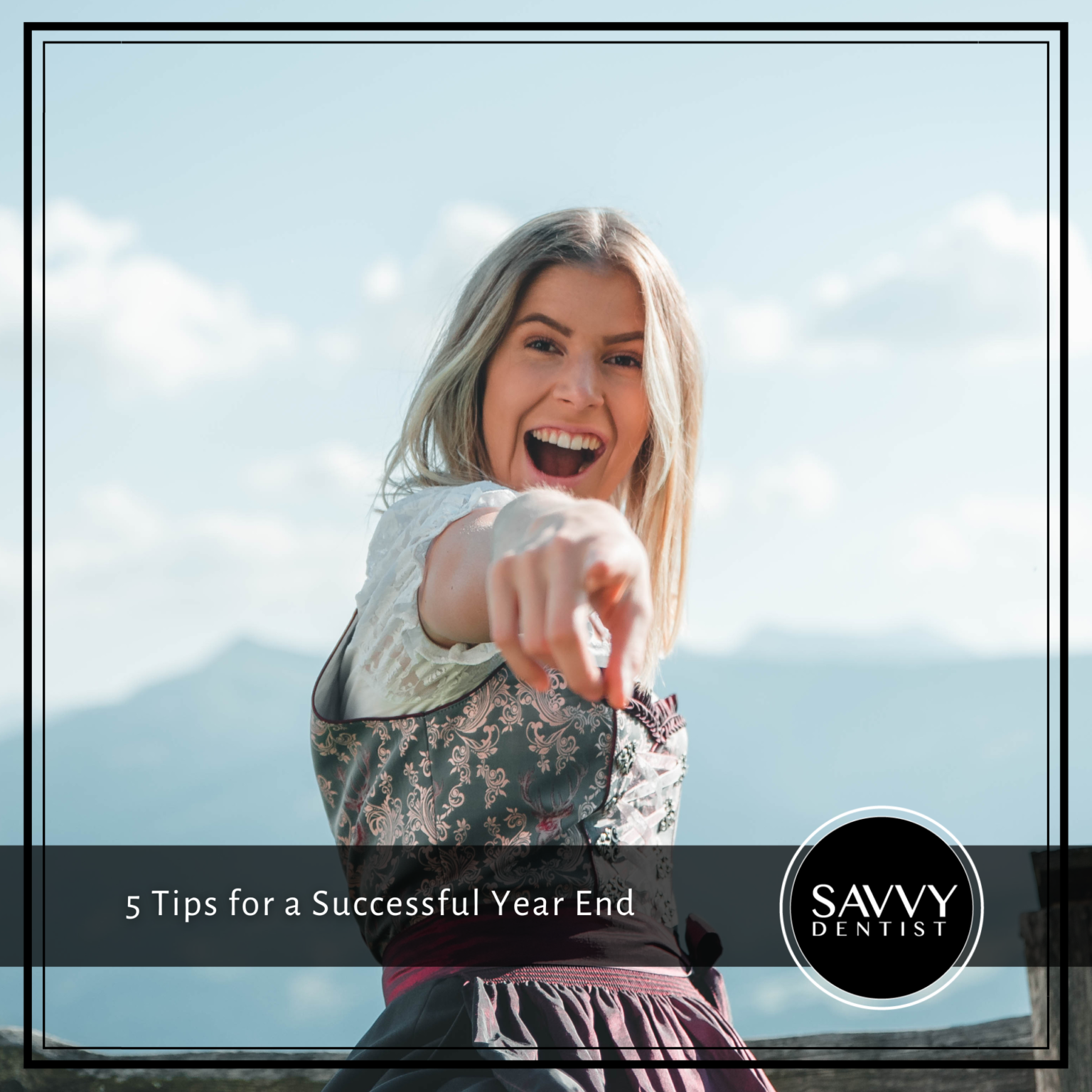 Five Tips for a Successful Year End | Savvy Dentist