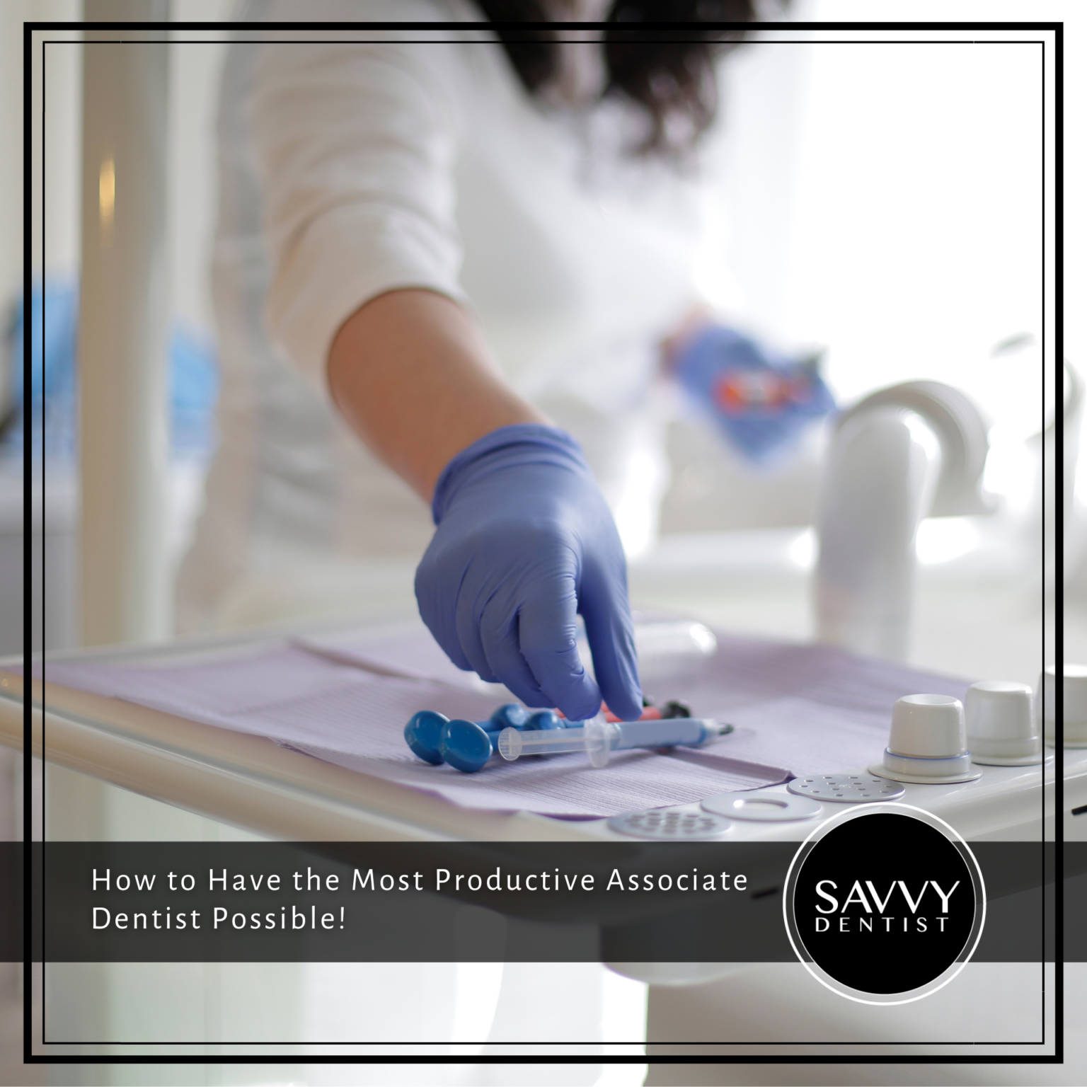 Savvy Dentist Blog | Dental Business Blog | Savvy Dentist