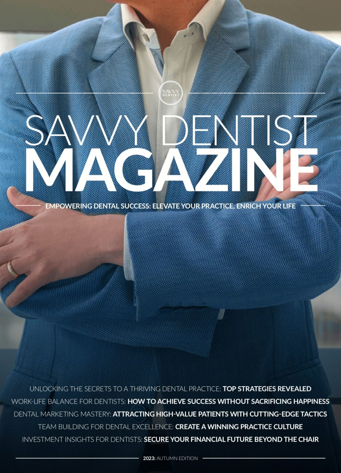 Savvy Dentist Magazine | Dental Business Magazine